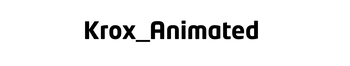 KroxAnimated - Gallery