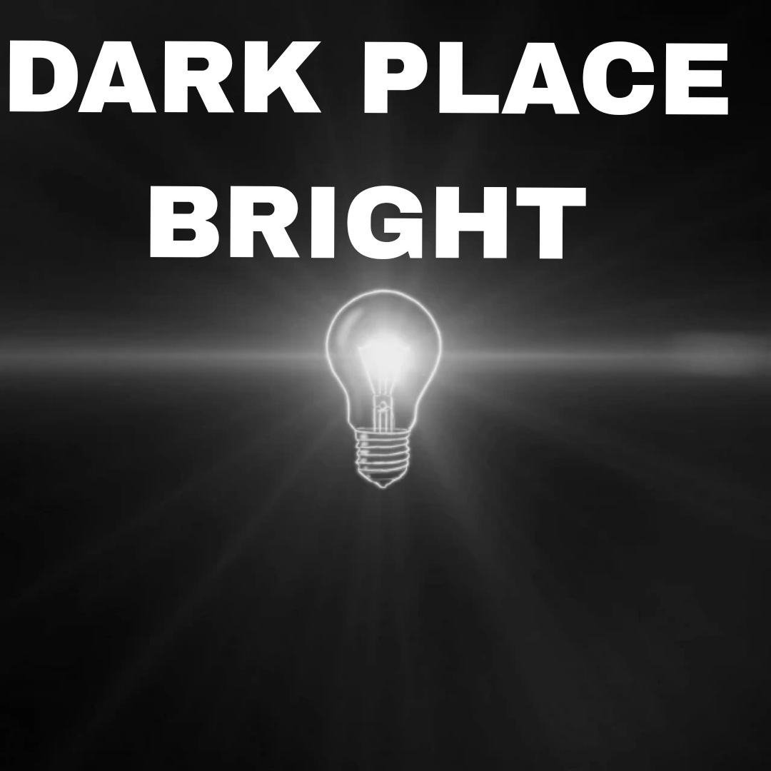 DARK PLACE BRIGHT Gallery dark-place-bright-gallery
