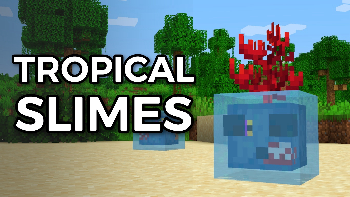 Scyap's Tropical Slimes Mod - Майнкрафт Мод